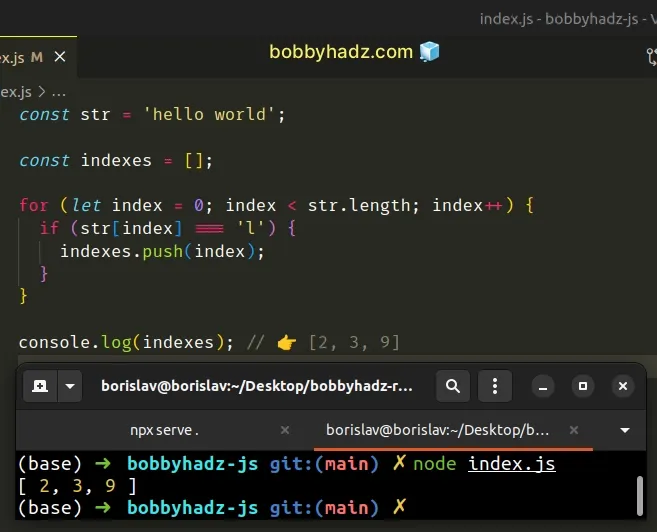 Get Index Of First Last Or All Occurrences In String In JS Bobbyhadz