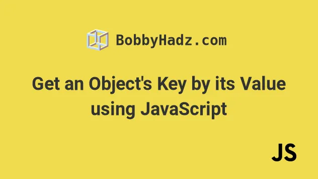 Get An Object s Key By Its Value Using JavaScript Bobbyhadz