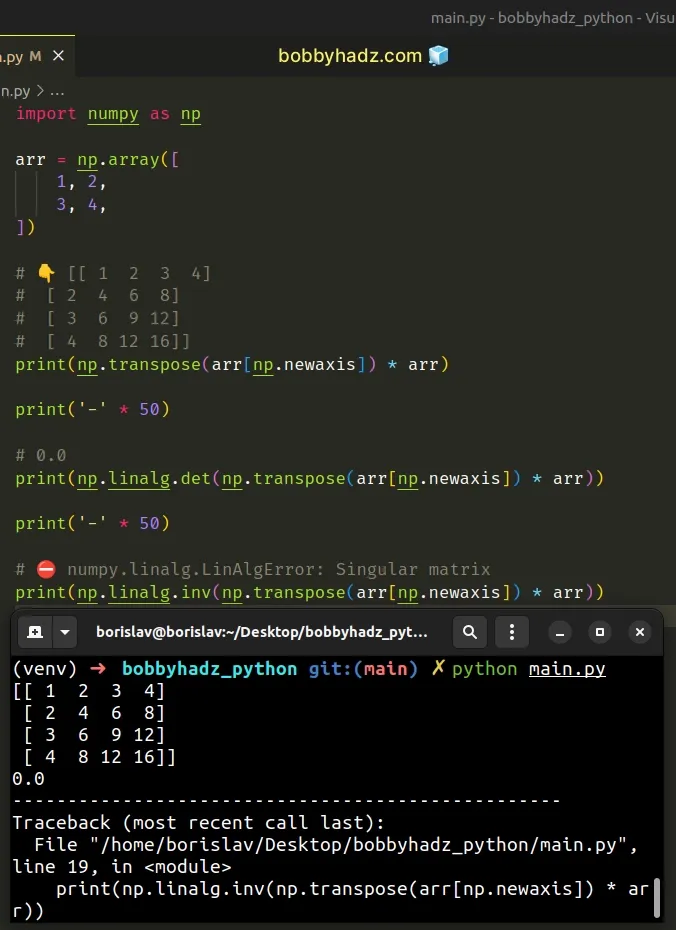 Numpy linalg LinAlgError Singular Matrix Solved Bobbyhadz