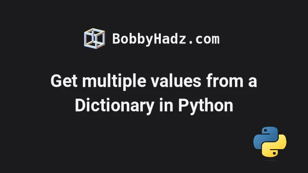 Get Multiple Values From A Dictionary In Python Bobbyhadz