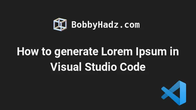 How To Generate Lorem Ipsum In Visual Studio Code Bobbyhadz